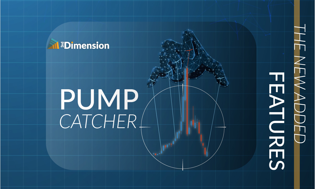 The new added features to the PUMPS CATCHER - 3rd Dimension